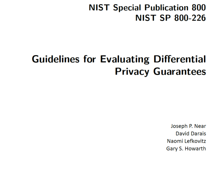 Understanding NIST SP 800-226: A Guide to Evaluating Differential ...